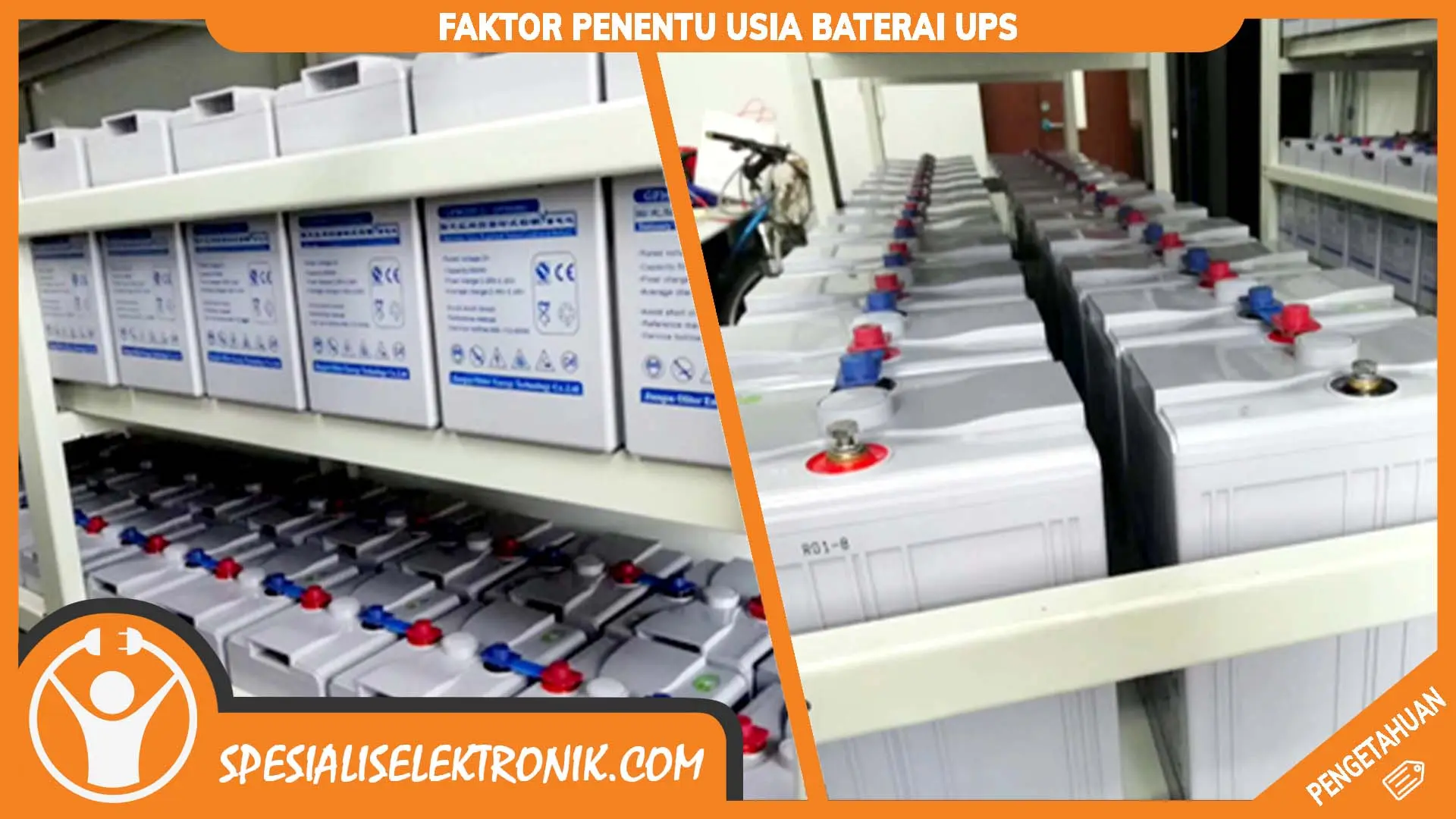 Usia Baterai UPS - Spesialis Elektronik