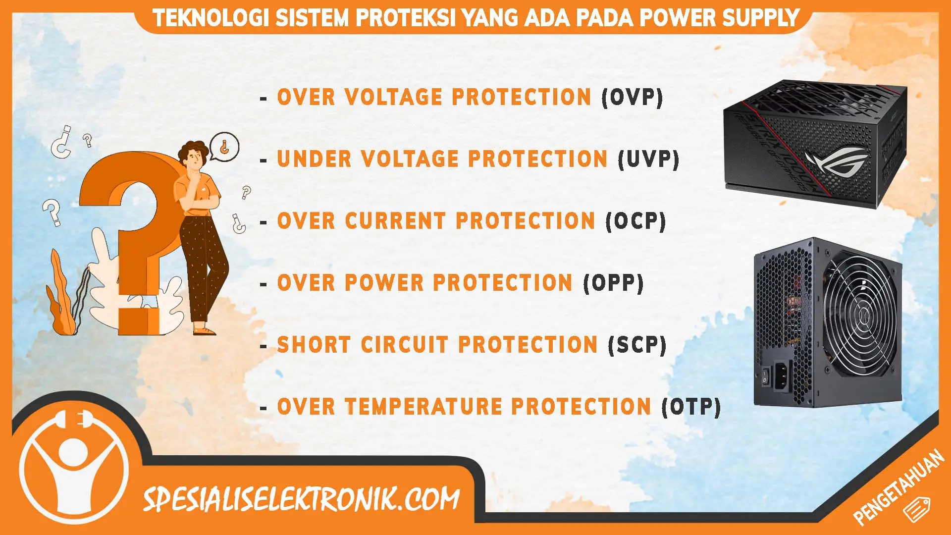Proteksi Pada Power Supply - Spesialis Elektronik